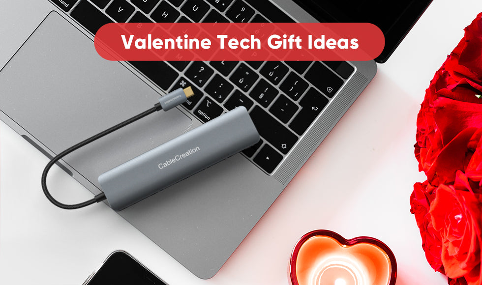 Valentine’s Day Tech Gift Ideas for Lovers | CableCreation